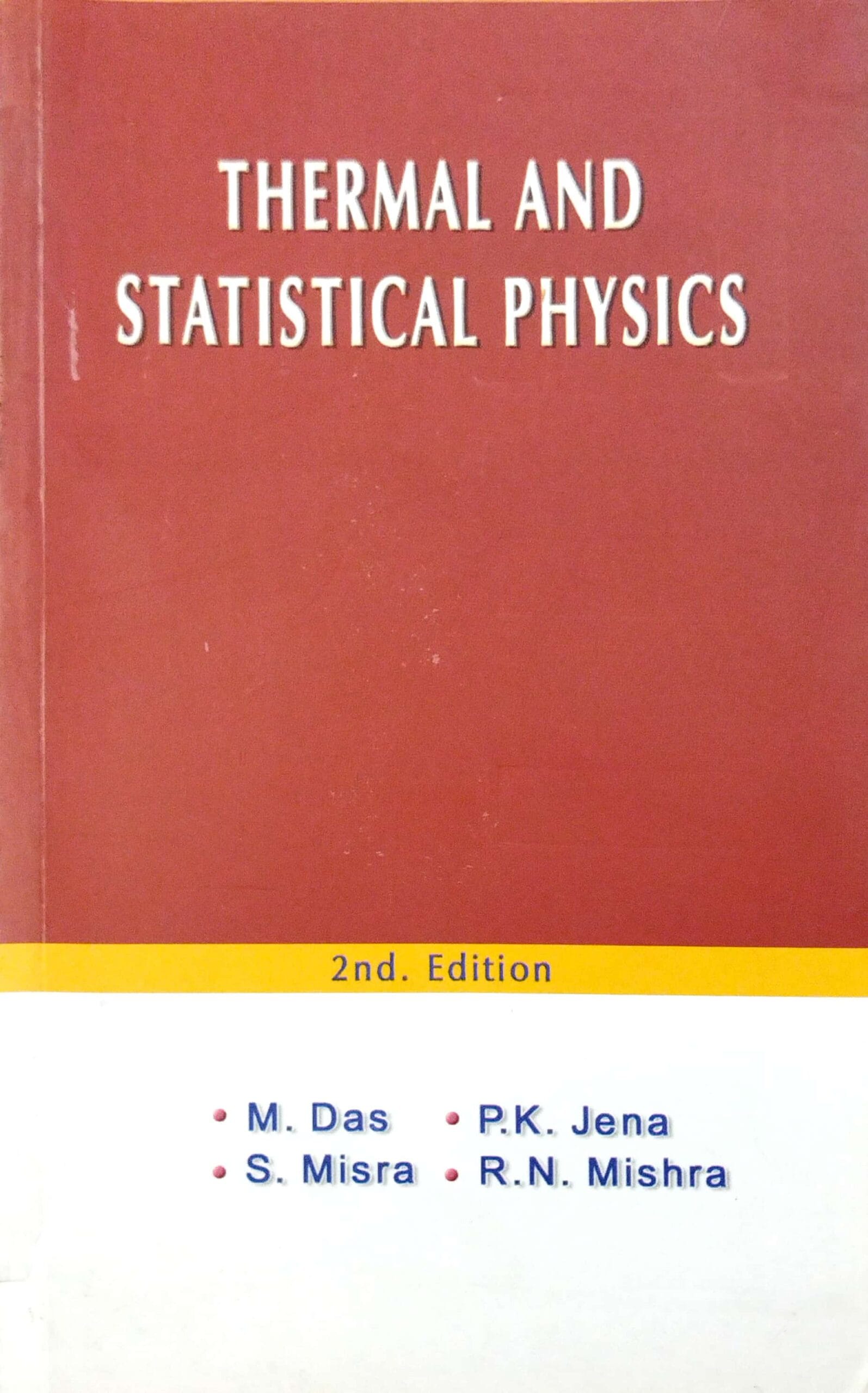 Thermal And Statistical Physics - A.K. Mishra Agencies Pvt. Ltd.
